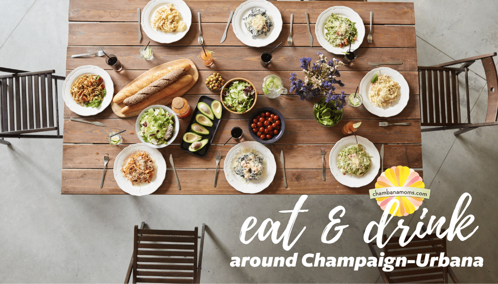 Eat + Drink | ChambanaMoms.com